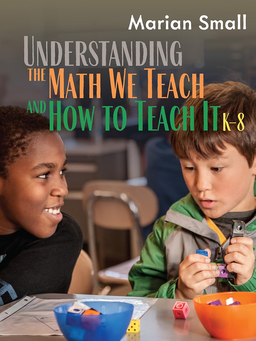 Amazon.com: Understanding the Math We Teach and How to Teach It, K-8: ...