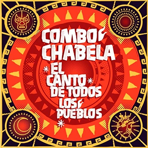 Play El Canto de Todos los Pueblos by Combo Chabela on Amazon Music