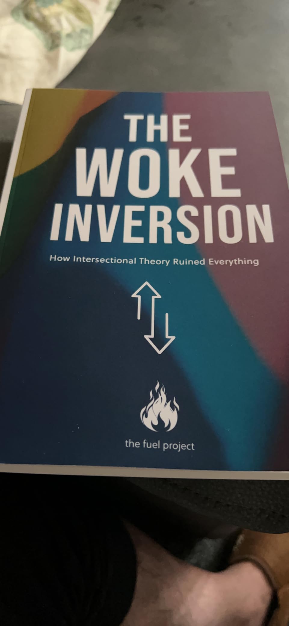 The Woke Inversion: How Intersectional Theory Ruined Everything: Amazon ...
