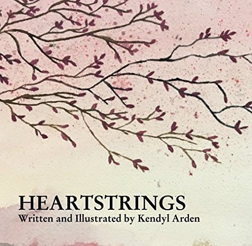 Heartstrings: Kendyl Arden: 9781366084026: Amazon.com: Books