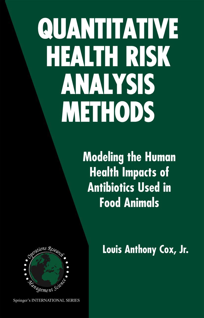 Quantitative Health Risk Analysis Methods: Modeling the Human Health ...