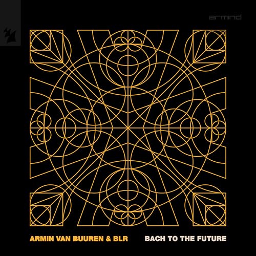 Amazon MusicでArmin van Buuren & BLRのBach To The Futureを再生する