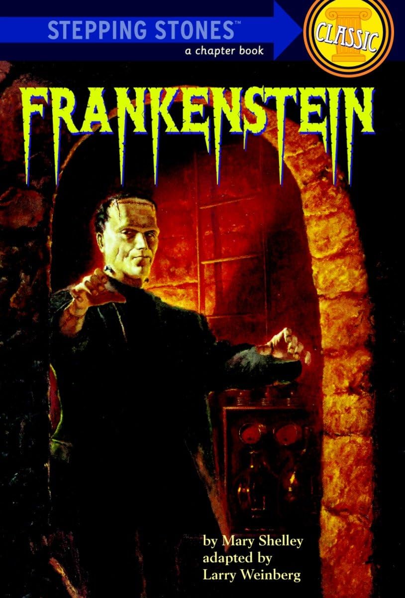 Frankenstein (A Stepping Stone Book): Mary Shelley, Larry Weinberg, Ken ...