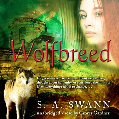 Wolfbreed (Audio Download): S. A. Swann, Grover Gardner, Blackstone ...