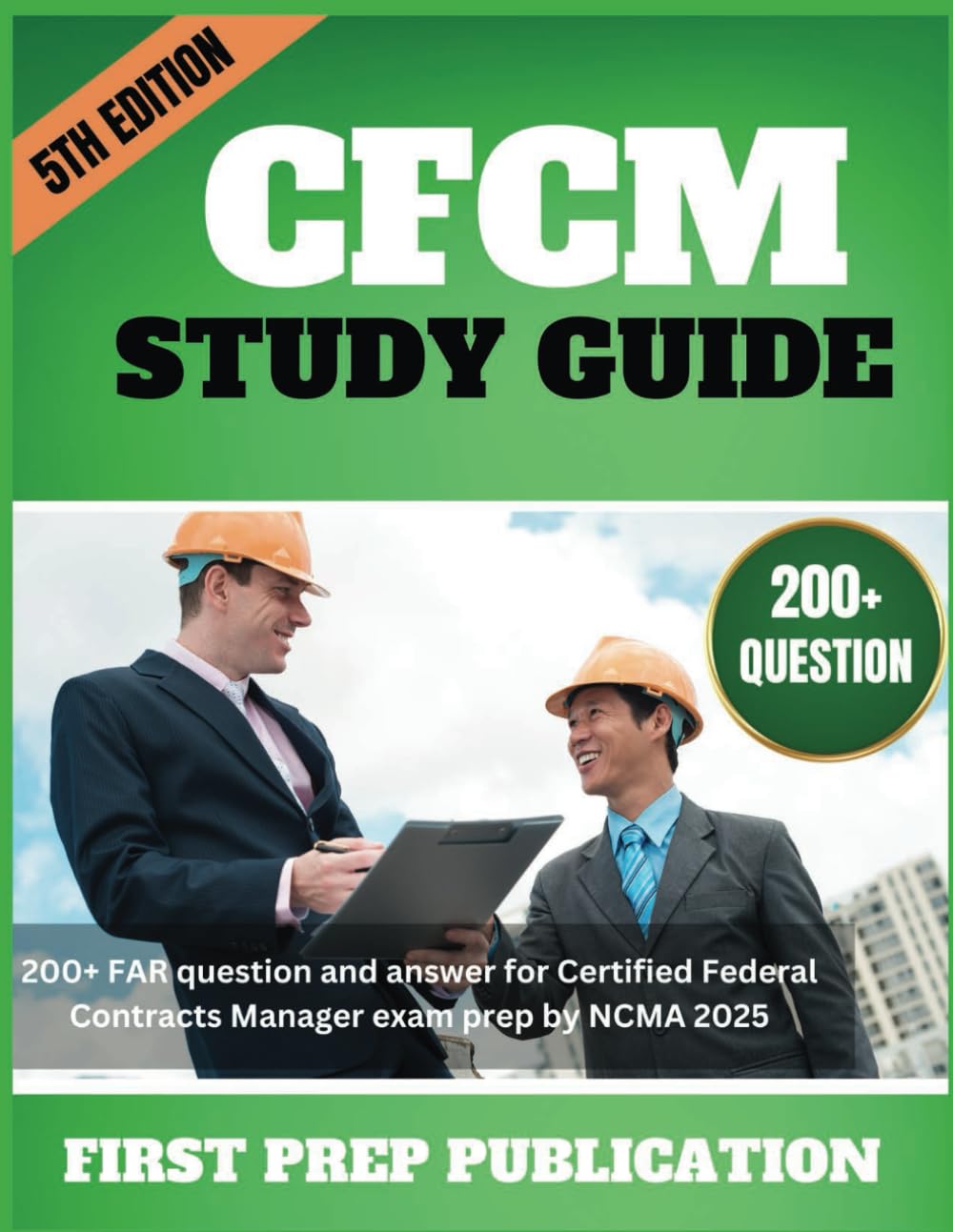 CFCM STUDY GUIDE 5TH EDITION: 200+ FAR question and answer for ...