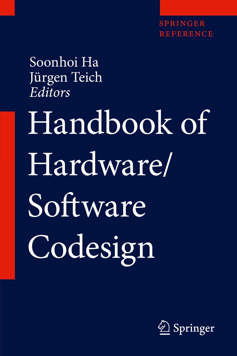 Handbook of Hardware/Software Codesign (Springer Reference): Ha ...