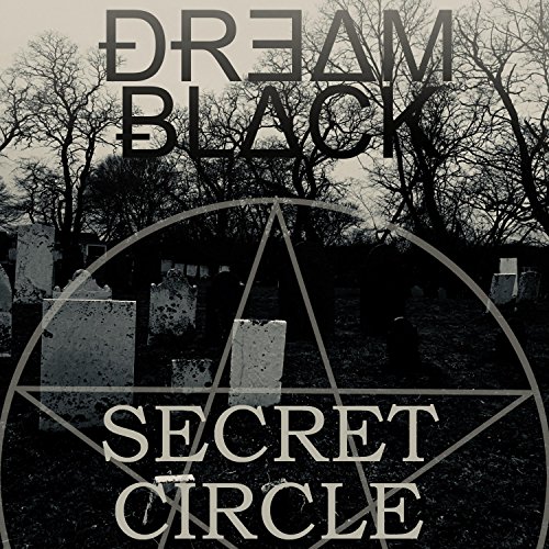 Play Secret Circle by Dream Black on Amazon Music