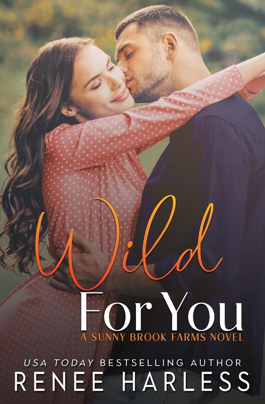 Amazon.com: Wild For You (Sunny Brook Farms): 9781962459068: Harless ...