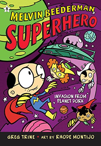 Invasion from Planet Dork (Melvin Beederman, Superhero Book 8) eBook ...