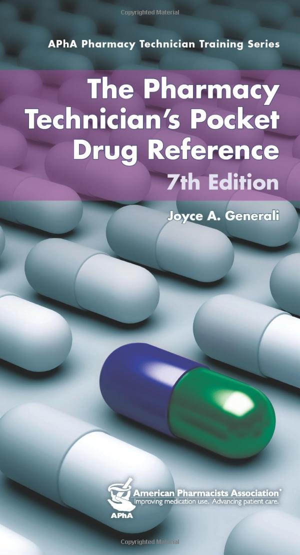 The Pharmacy Technician's Pocket Drug Reference (Apha Pharmacy ...