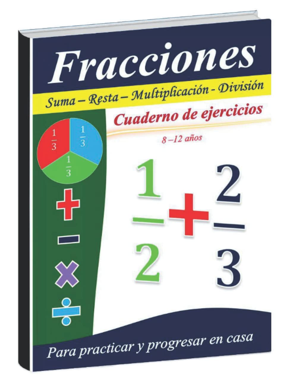 Practica Fracciones : Suma y Resta | Multiplicación y División de ...