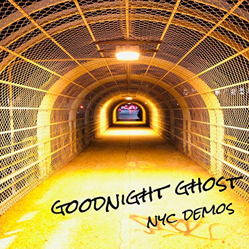 NYC Demos von Goodnight Ghost auf Amazon Music Unlimited