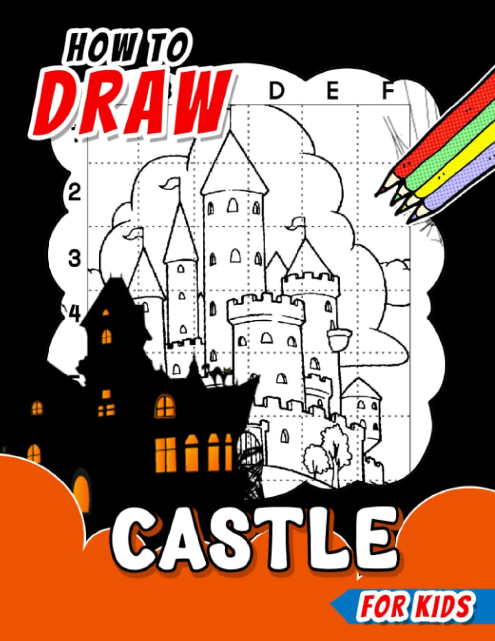 Castles Drawings For Kids Cute Drawing Ideas: Easy Steps To Create