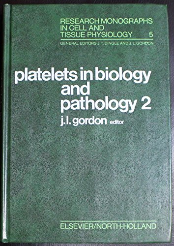 Platelets in Biology and Pathology (Vol. 2) (Research Monographs in ...