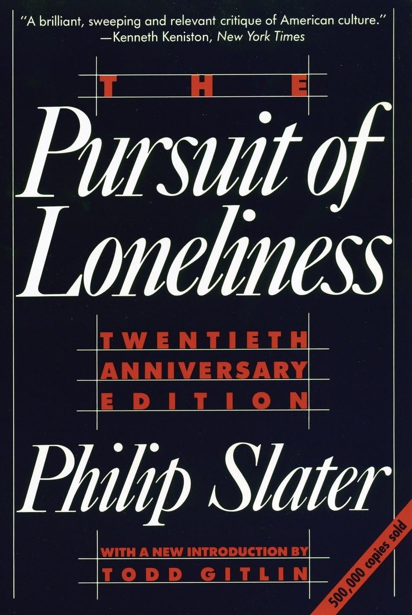 Amazon.com: The Pursuit of Loneliness, 20th Anniversary Edition ...
