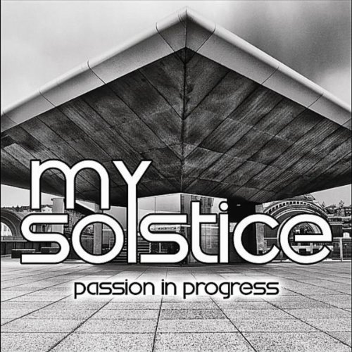 Play Passion In Progress by My Solstice on Amazon Music