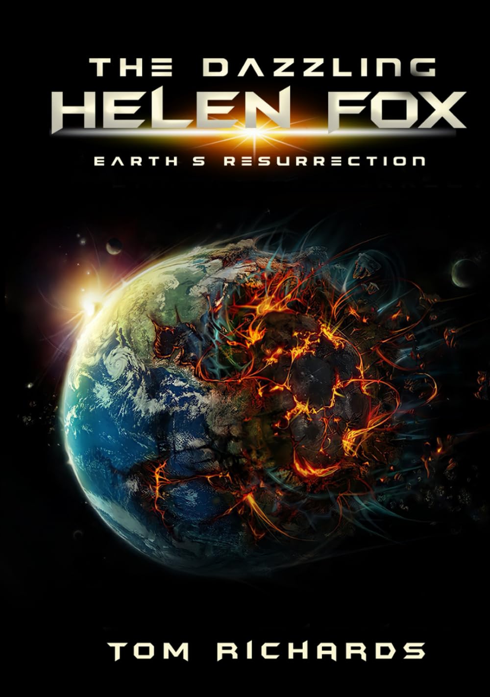 The Dazzling Universe of Helen Fox (The Helen Fox Science Fiction ...