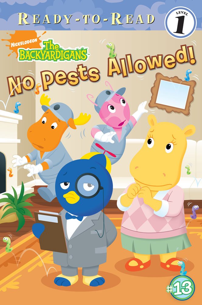No Pests Allowed! (Backyardigans Ready-To-Read, Level 1) : Artifact ...