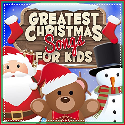 Play Greatest Christmas Songs for Kids by VARIOUS ARTISTS on Amazon Music