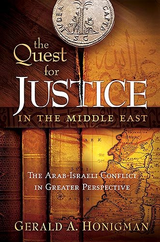 The Quest For Justice In The Middle East: The Arab-Israeli Conflict in ...