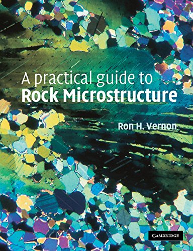 A Practical Guide to Rock Microstructure: Vernon, Ron H.: 9780521891332 ...