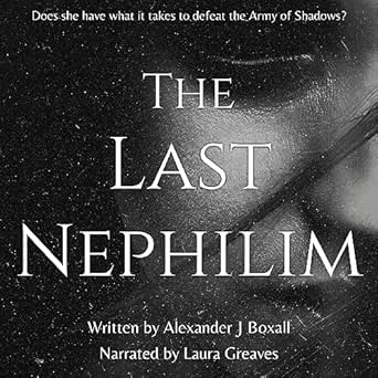 The Last Nephilim: Chronicles of the Nephilim, Book 1 (Audio Download ...