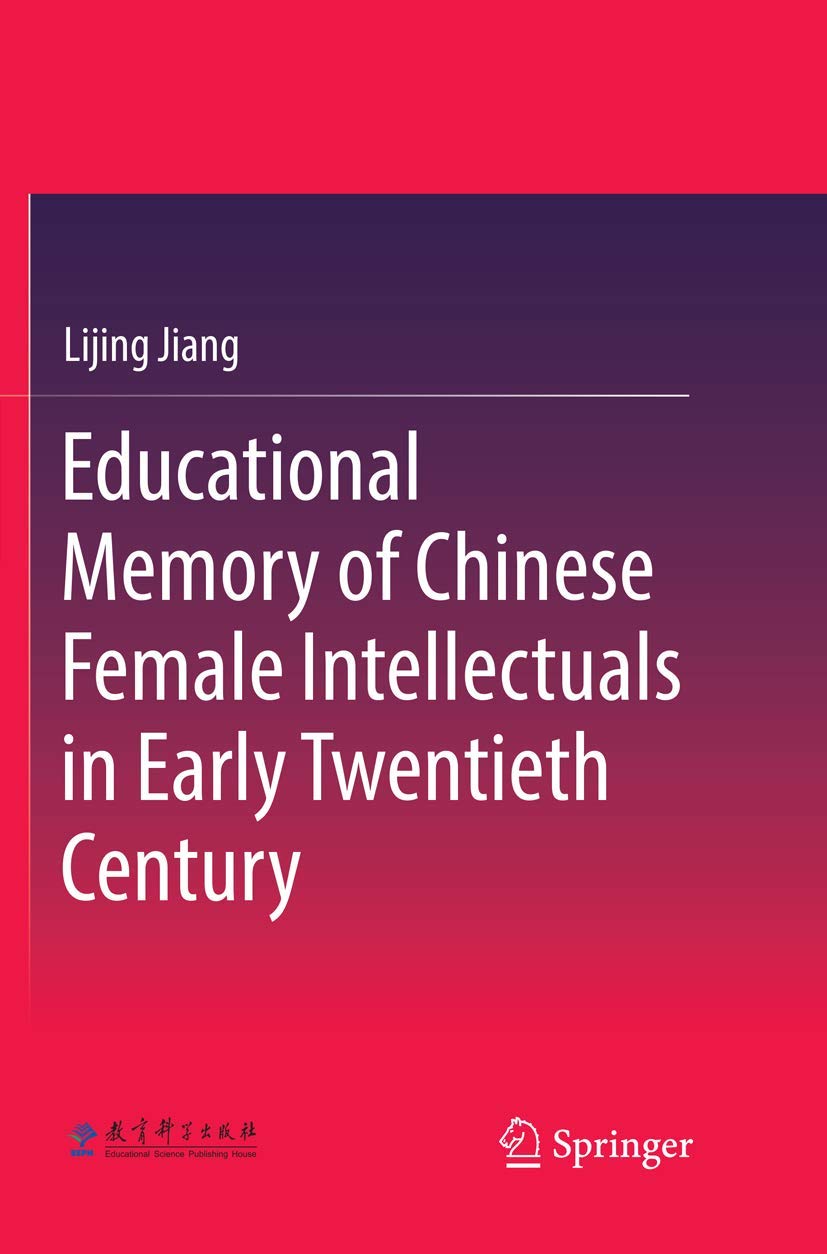 Amazon.com: Educational Memory of Chinese Female Intellectuals in Early ...