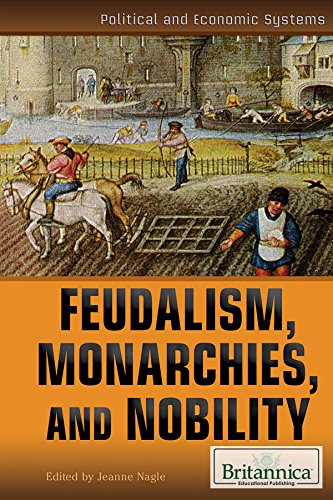Amazon.com: Feudalism, Monarchies, and Nobility (Political and Economic ...