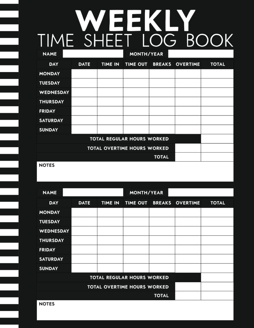 Weekly Time Sheet Log Book: Work Hours Logbook With Hours Worked ...