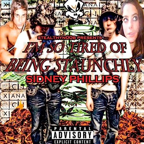 Play I'm So Tired of Being Staunchly (Deluxe Edition) by Sidney Phillips on Amazon Music