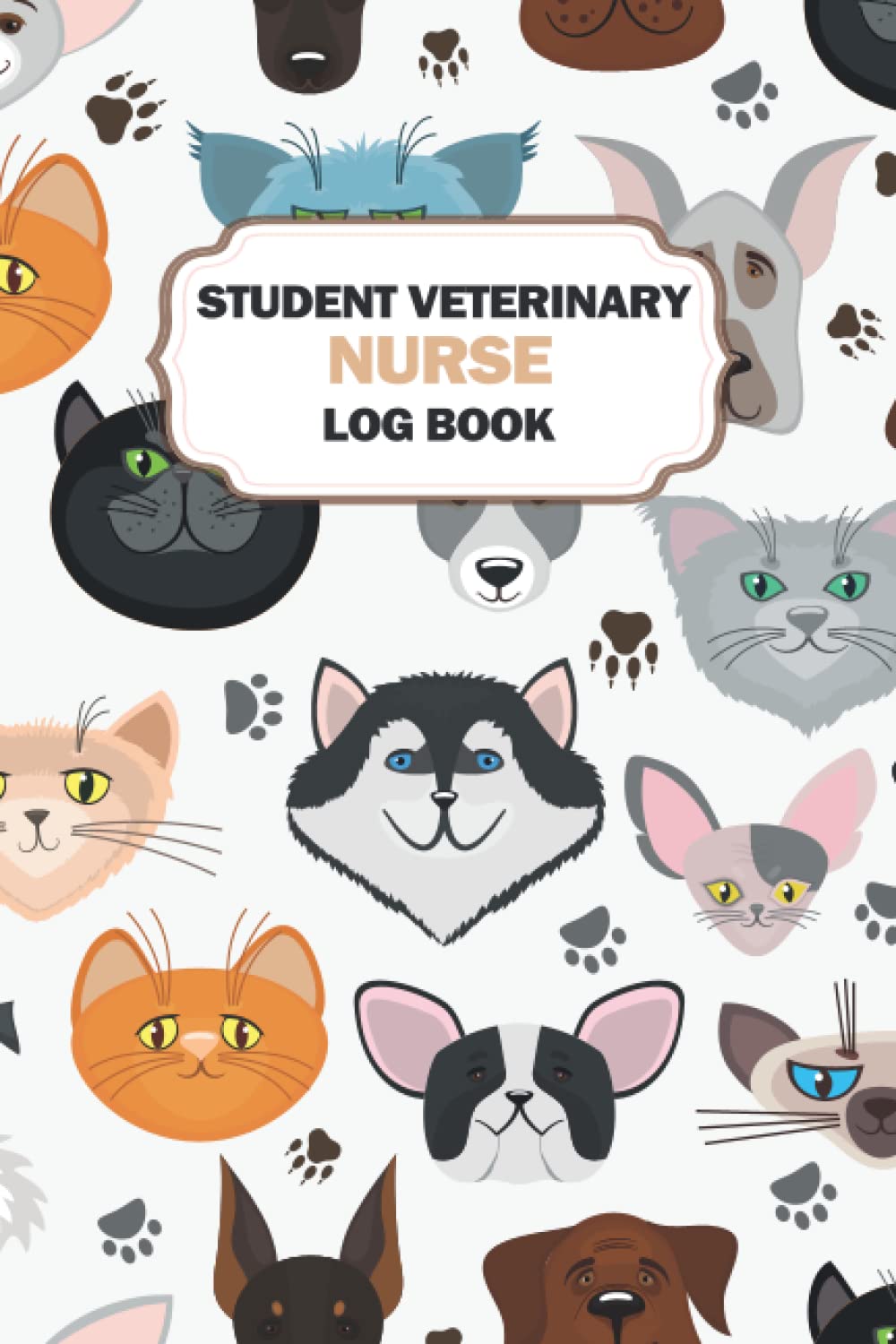 Buy Student Veterinary Nurse Log Book: A5 Student Vet Nursing Guide ...