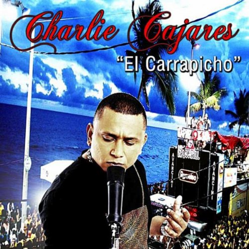 Amazon.com: El Carrapicho : Charlie Cajares: Digital Music