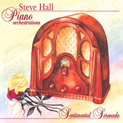Amazon.com: Sentimental Serenade : Steve Hall: Digital Music