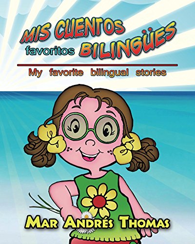 Mis Cuentos Favoritos Bilingues. My Favorite Bilingual stories (Spanish ...
