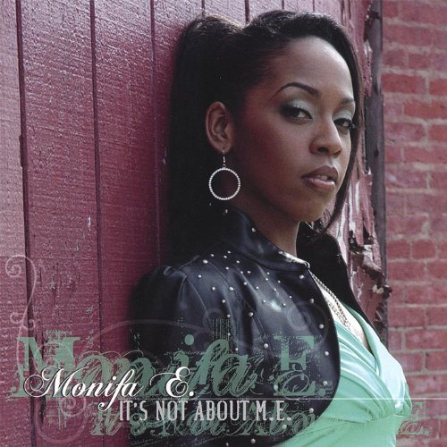 Amazon MusicでMonifa E.のIt's Not About M.E.を再生する