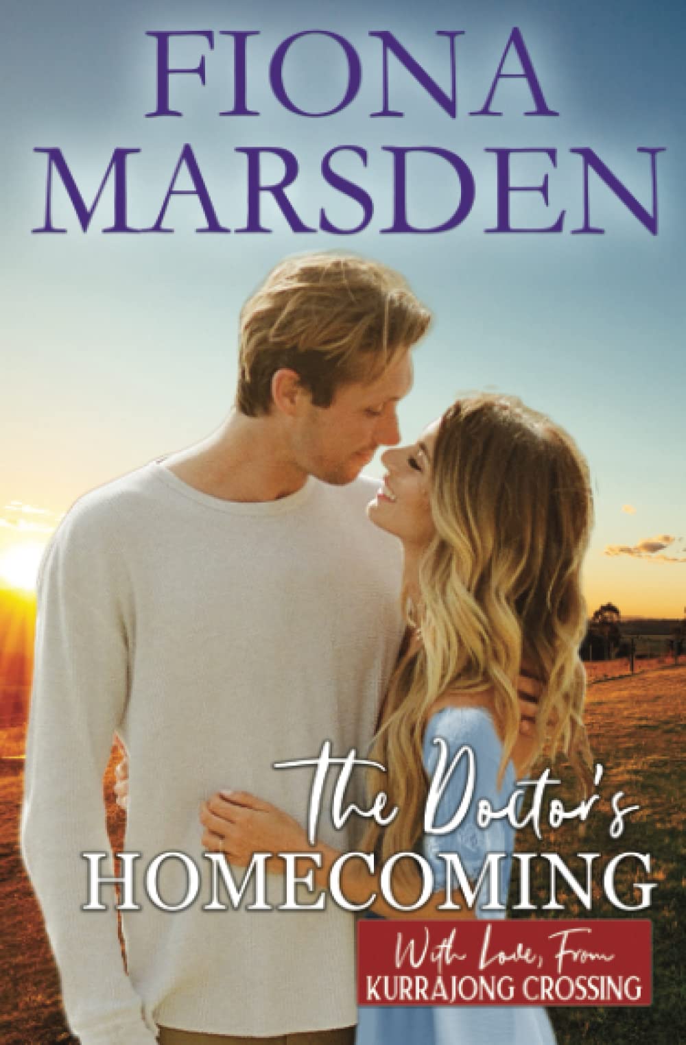 The Doctor's Homecoming (With Love, From Kurrajong Crossing): Marsden ...