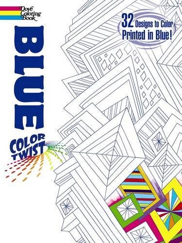 COLORTWIST - Blue Coloring Book (Dover Coloring Books): Mazurkiewicz ...