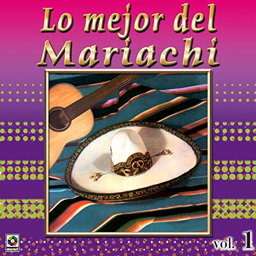 Amazon.com: Colección De Oro: Lo Mejor Del Mariachi, Vol. 1 : Mariachi ...