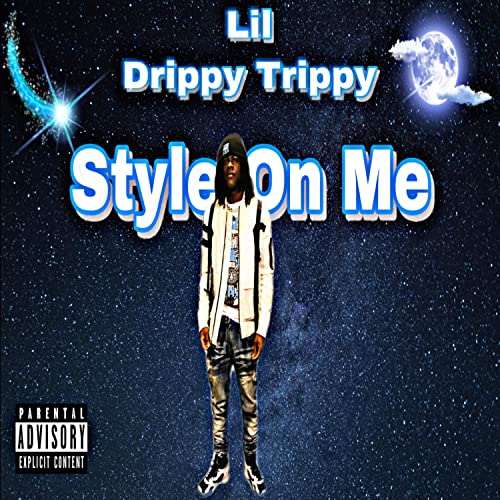 Style On Me de Lil Drippy Trippy no Amazon Music Unlimited