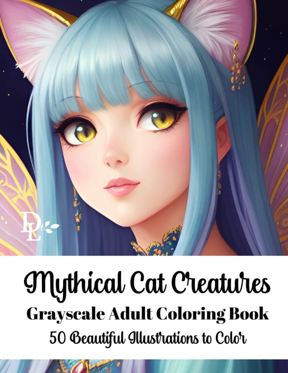 Amazon.com: Mythical Cat Creatures - Grayscale Adult Coloring Book: 50 ...
