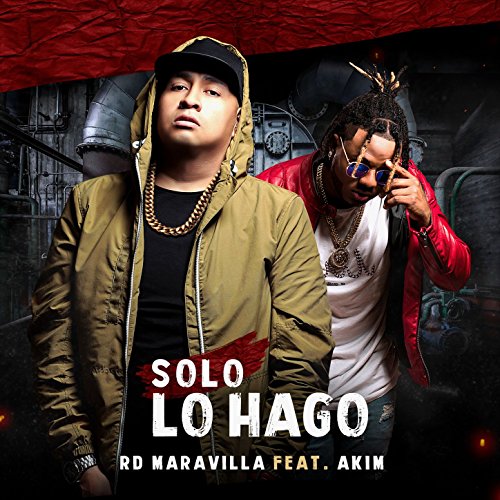 Amazon Music - RD MaravillaのSolo Lo Hago - Amazon.co.jp