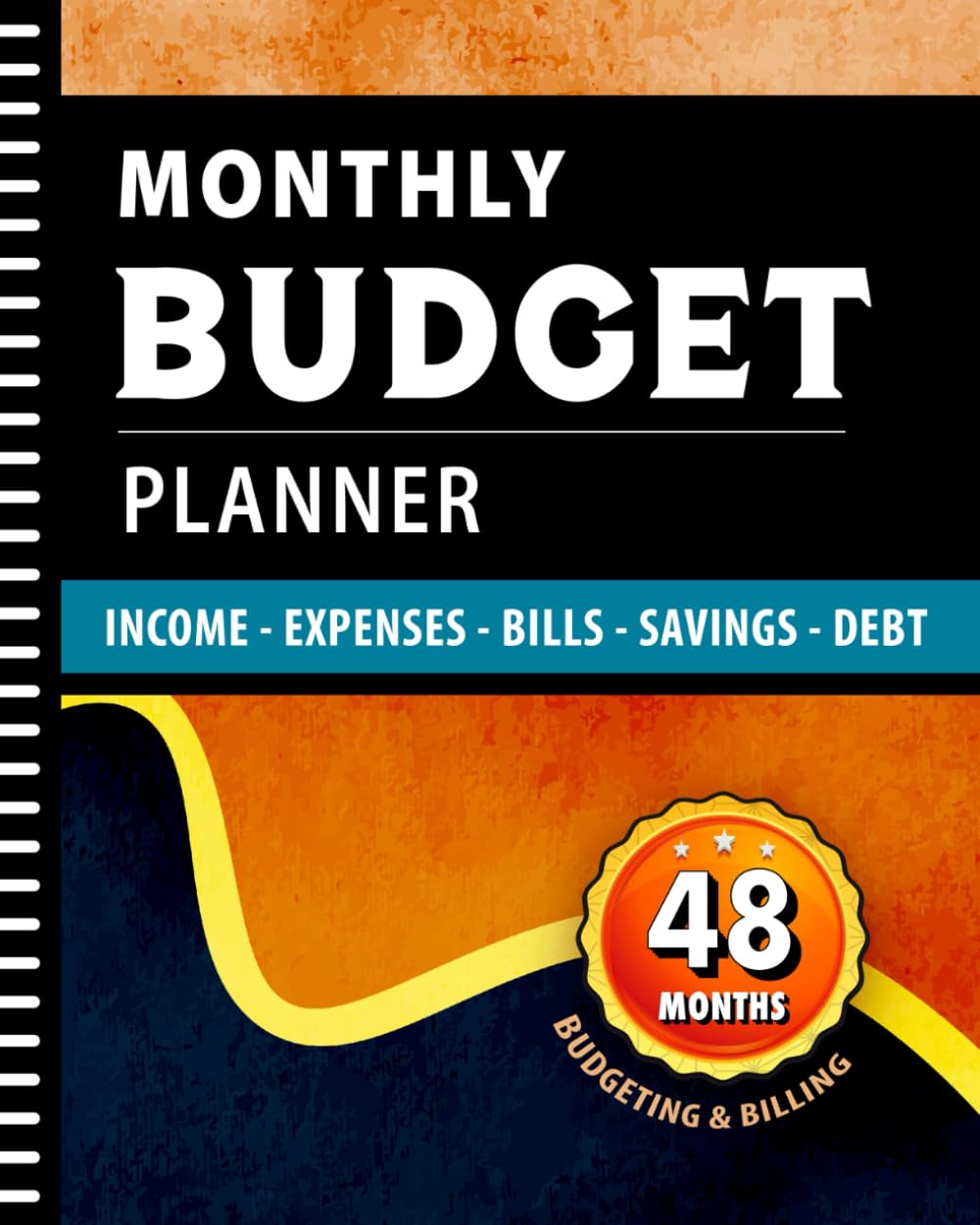 Monthly Budget Planner: The Ultimate Bill Payment Log Book, A 4-Year ...