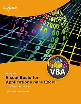 Aprender Visual Basic para aplicaciones en Excel con 100 ejercicios prácticos / Learn Visual ...