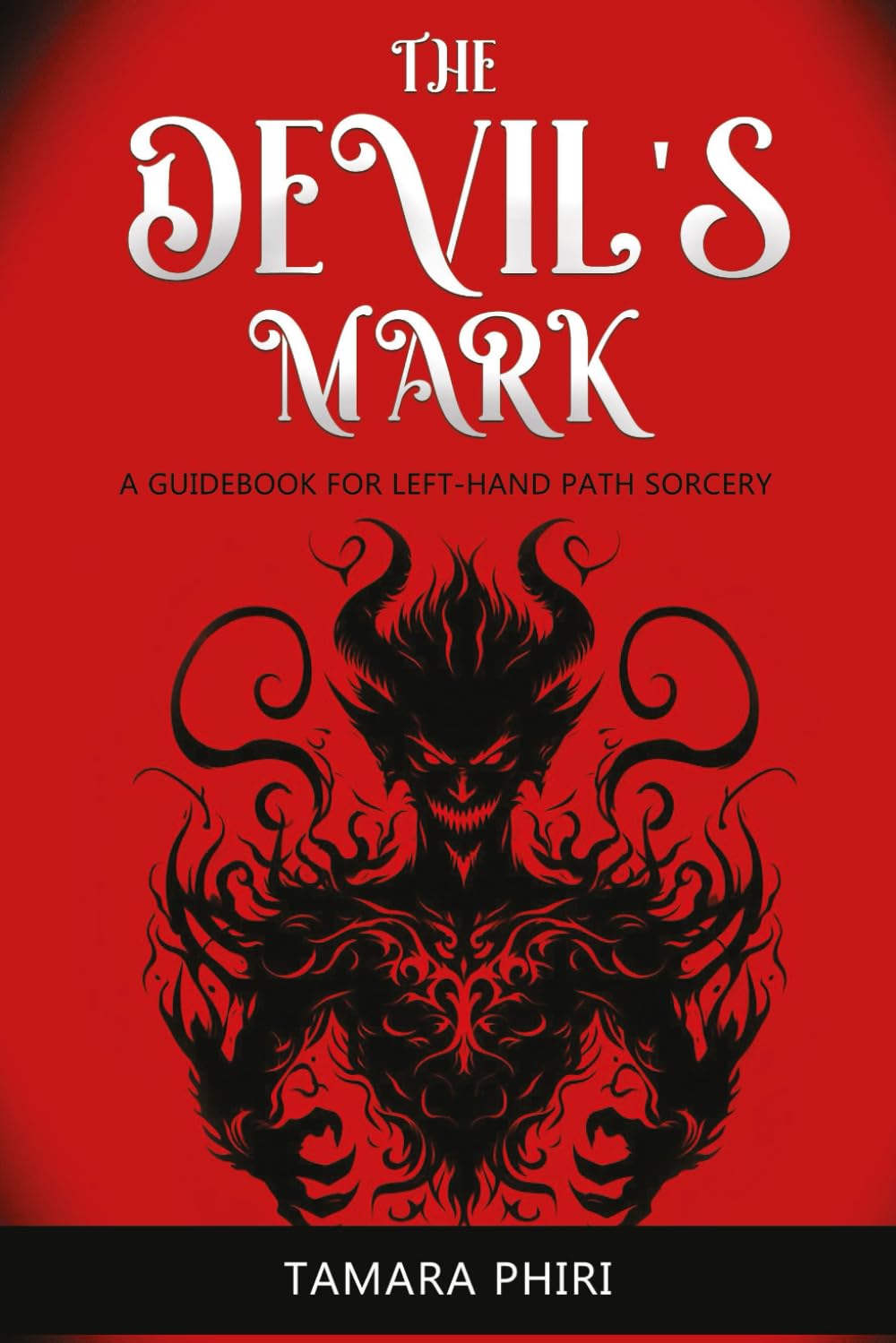 Amazon.com: The Devil's Mark: A guidebook for left-hand path sorcery ...