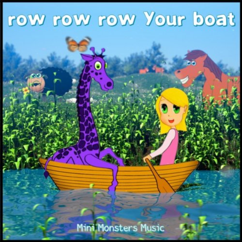 Play Row Row Row Your Boat by Mini Monsters Music on Amazon Music