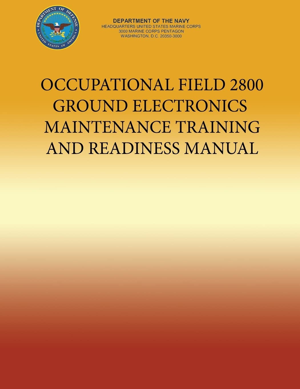 Occupational Field 2800 Electronics Maintenance Training and Readiness ...