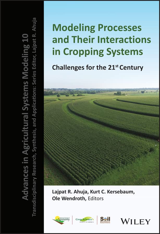 Modeling Processes and Their Interactions in Cropping Systems ...