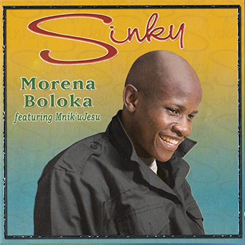 Play Morena Boloka featuring Mnik'Ujesu by Sinky Mathe on Amazon Music