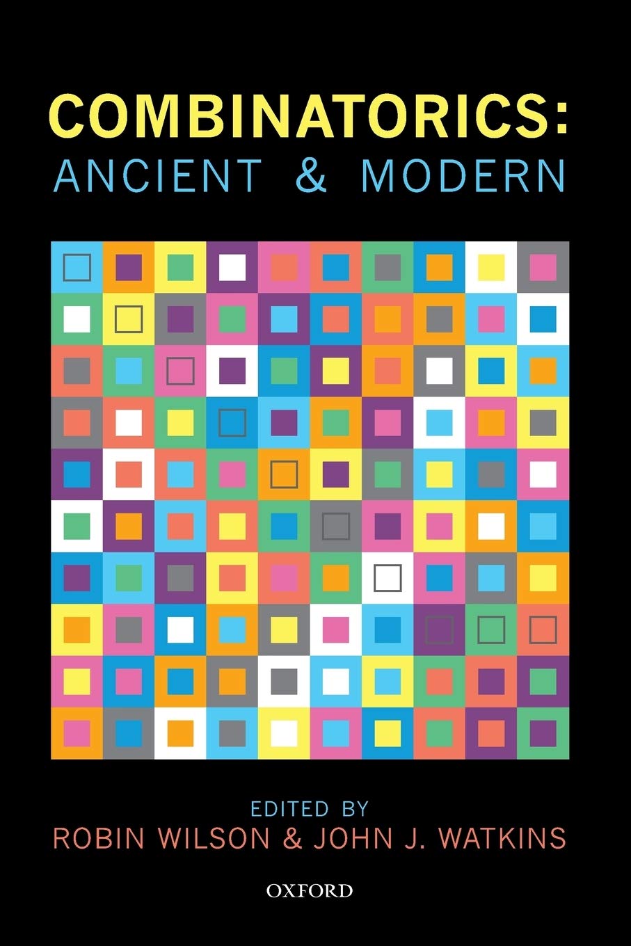 Combinatorics: Ancient & Modern: Watkins, John J., Wilson, Robin ...