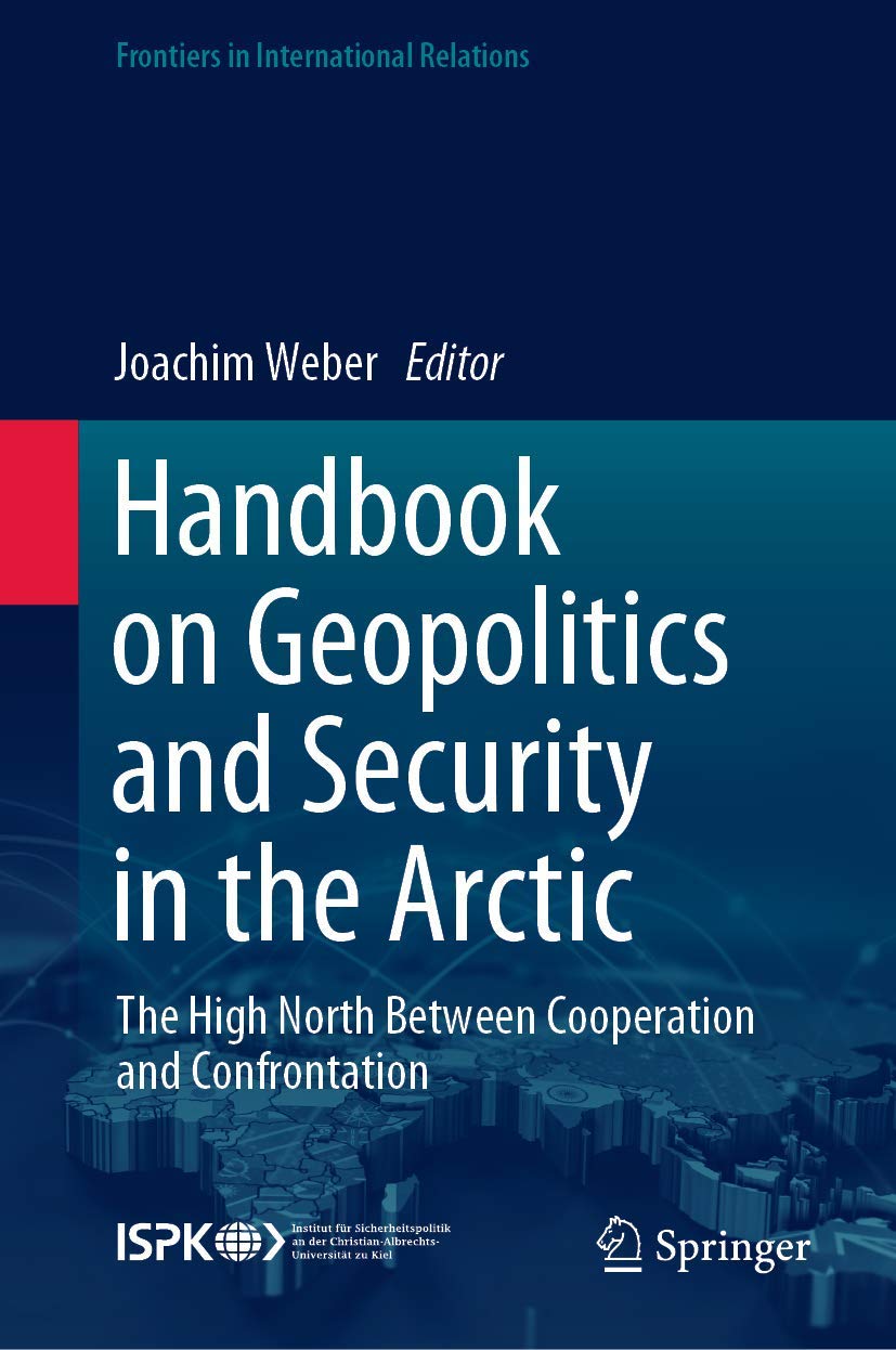 Amazon.com: Handbook on Geopolitics and Security in the Arctic: The ...